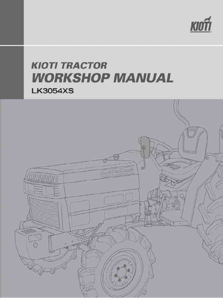 Kioti LK3054XS Workshop Manual | PDF | Screw | Motor Oil