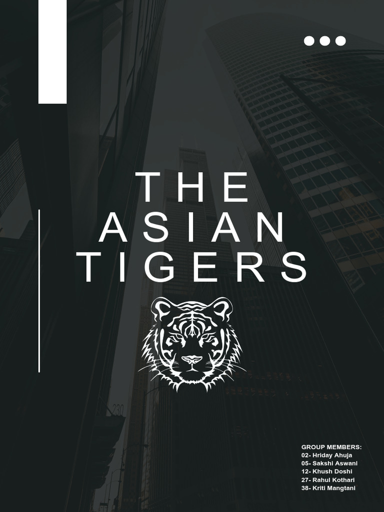 4 ASIAN TIGERS | PDF | Four Asian Tigers | Economic Growth