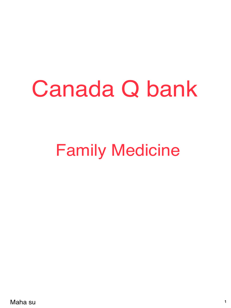 Canada Q Bank Family Medicine | PDF | Palliative Care | Sensitivity And ...