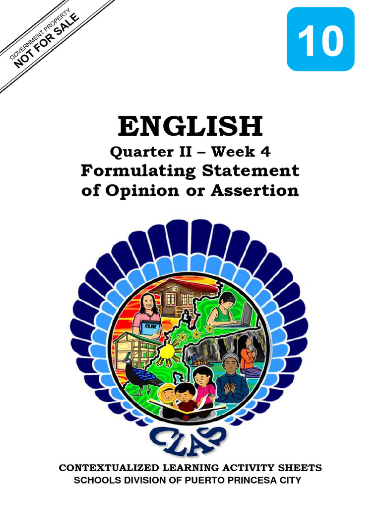 English10 - q2 - CLAS4 - Formulating-Statement-of-Opinion-or-Assertion ...