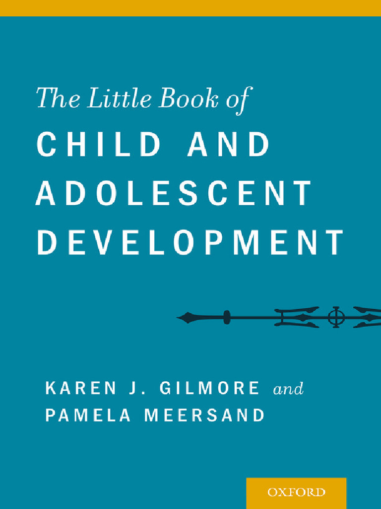 The Little Book of Child and Adolescent Development | PDF | Psychoanalysis | Psychology