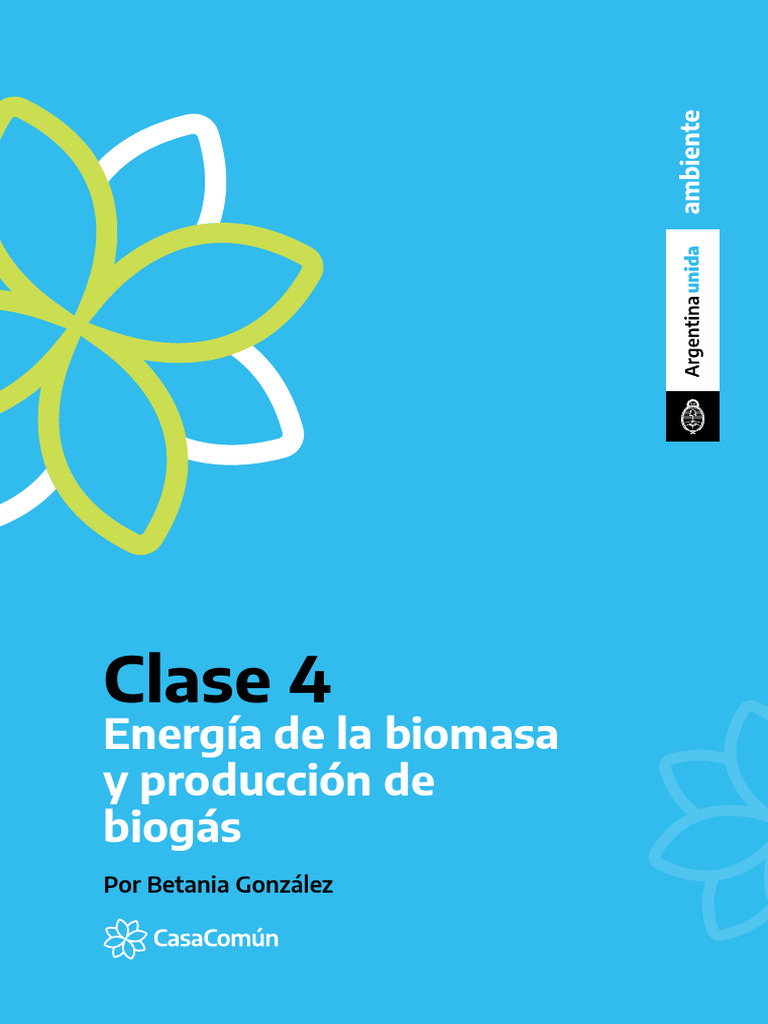 ER - M4 - Energía de La Biomasa y Producción de Biogás | PDF | Biomasa | Biogás
