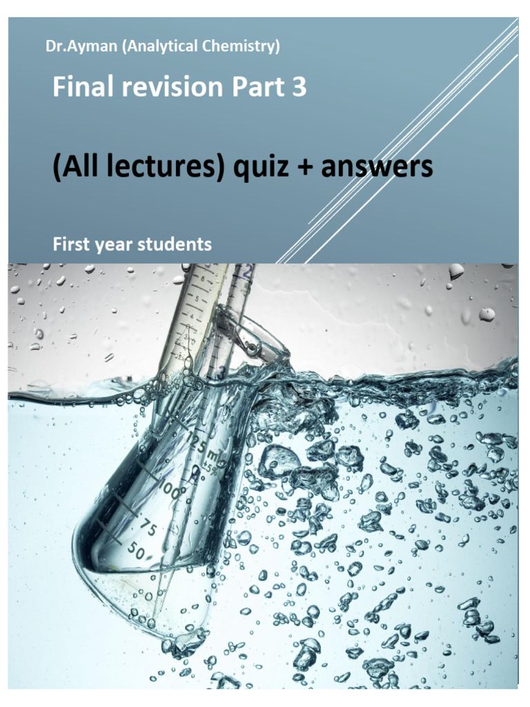 (All Lectures) Quiz + Answers | PDF | Mole (Unit) | Solubility