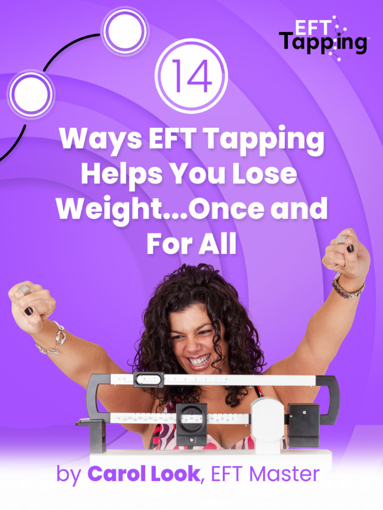 14 Ways EFT Tapping Helps With Weight Loss | PDF | Dieting | Stress ...