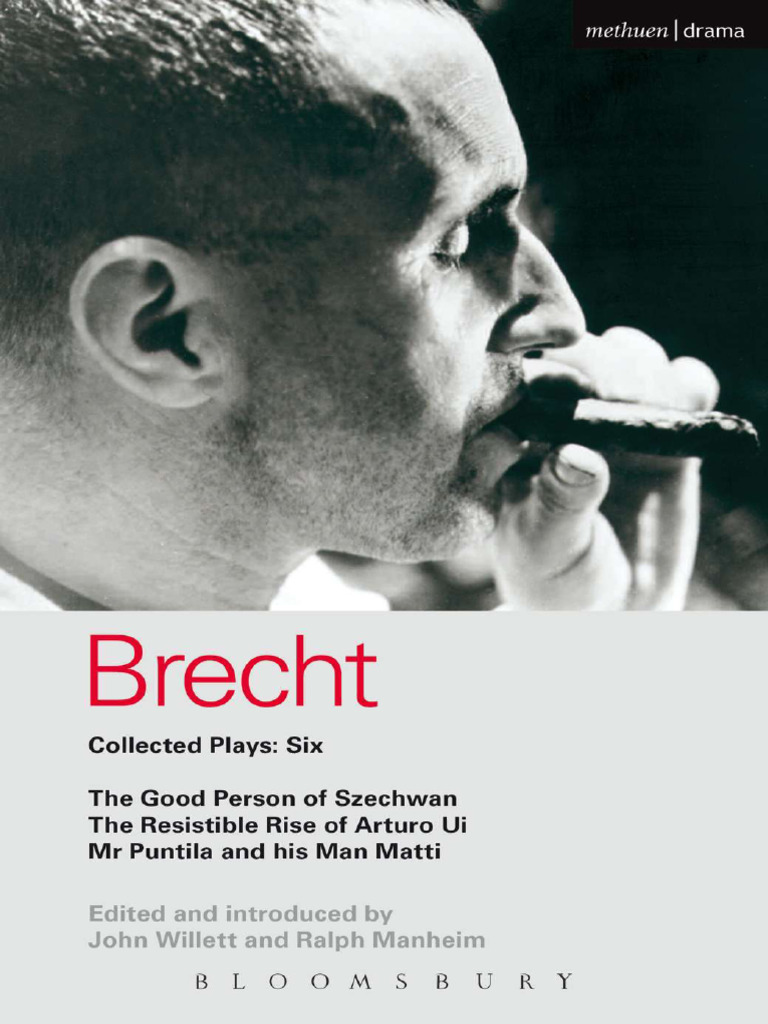 Brecht Collected Plays - 6 - Good Person of Szechwan The Resistible Rise of Arturo Ui MR Puntila ...