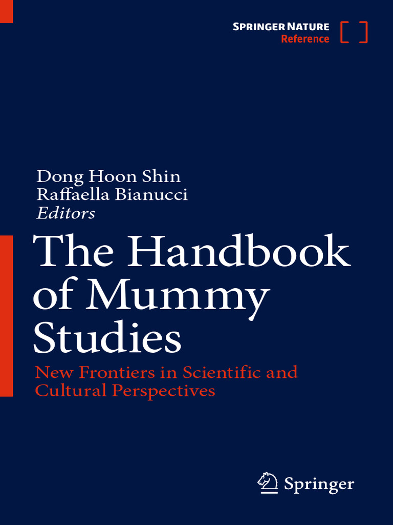 The Handbook of Mummy Studies: Dong Hoon Shin Raffaella Bianucci | PDF ...