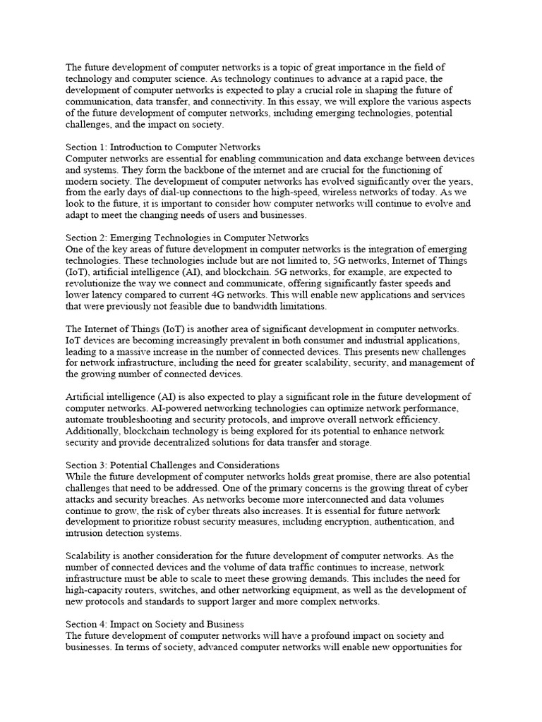 The future development of computer networks is a topic of great ...