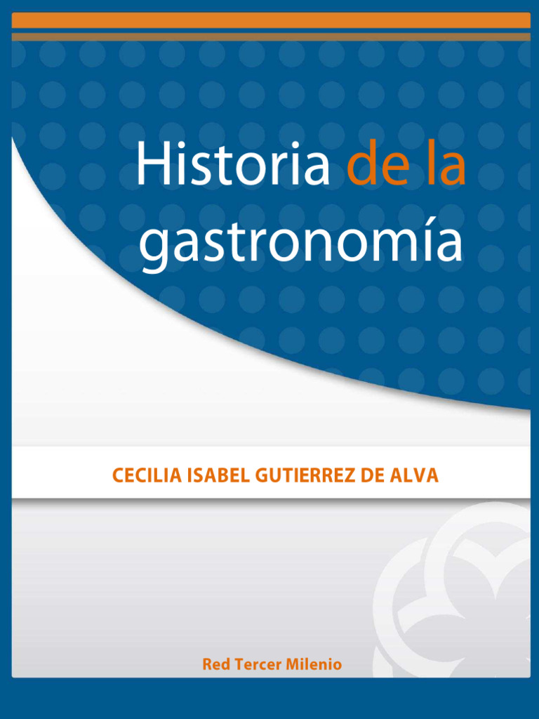 Historia De La Gastronomia Pdf Pdf Panes Carne