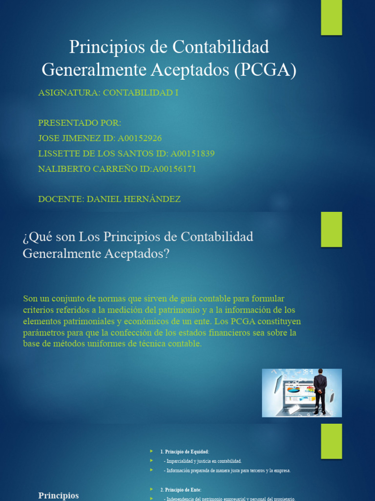 Principios de Contabilidad Generalmente Aceptados (PCGA) DIAPOSITIVA ...