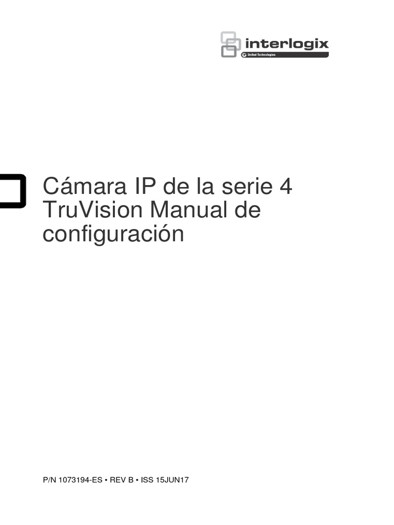 1073194b Truvision Series 4 Ip Camera Configuration Manual Es 11782 | PDF
