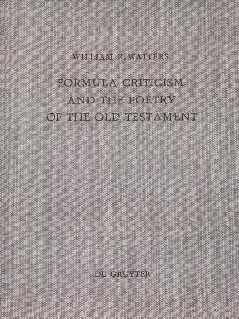 Formula Criticism and The Poetry of The Old Testament (William R ...