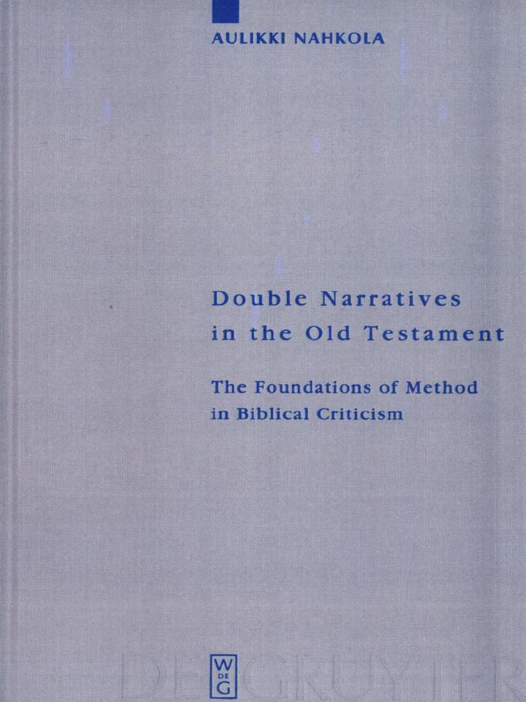 Double Narratives in The Old Testament The Foundations of Method in ...