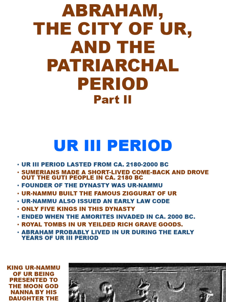 Week 3 Patriarchal Period and The City of Ur Part 1 | PDF | Ur | Abraham