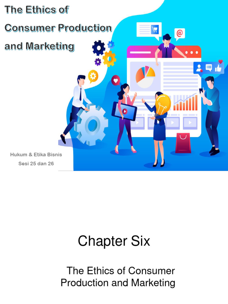 The Ethics of Consumer Production and Marketing | PDF | Market ...