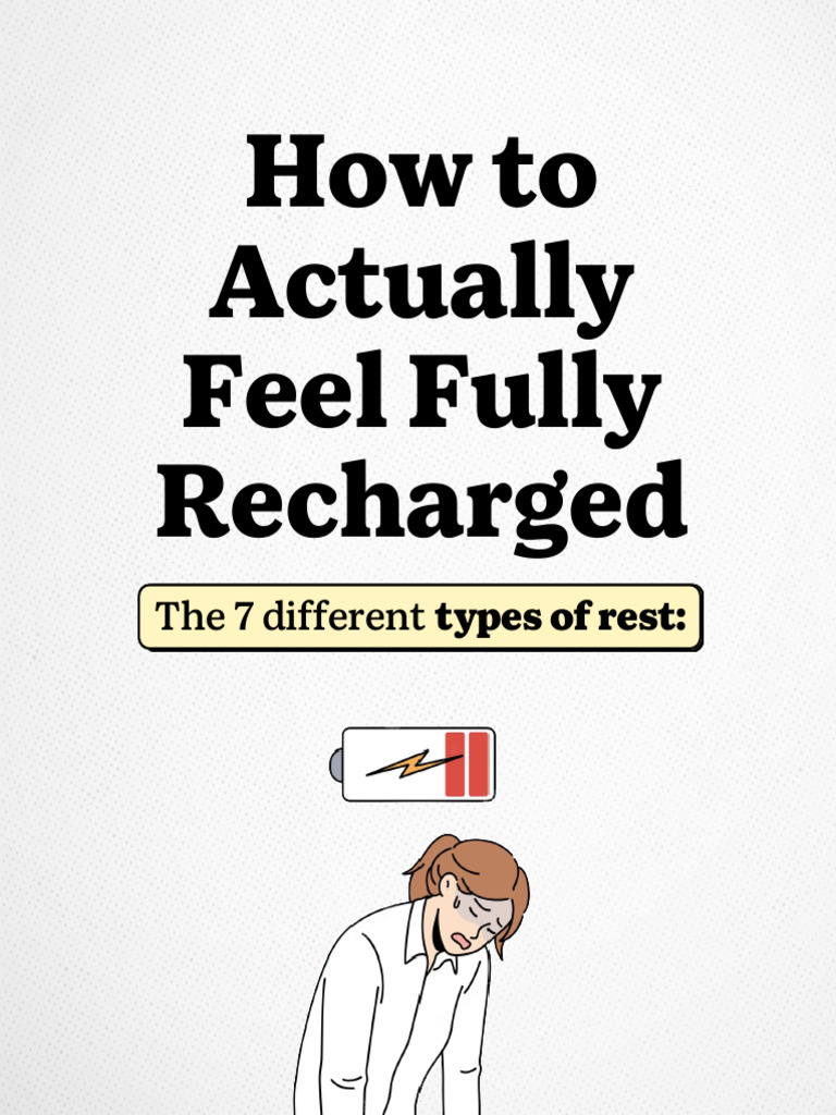 Recharge with 7 Types of Rest | PDF