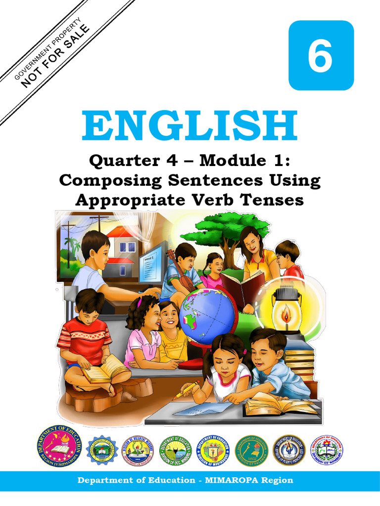 English 6 - Quarter 4 - Module 1 - Composing Sentences Using Appropriate Verb Tenses | PDF ...