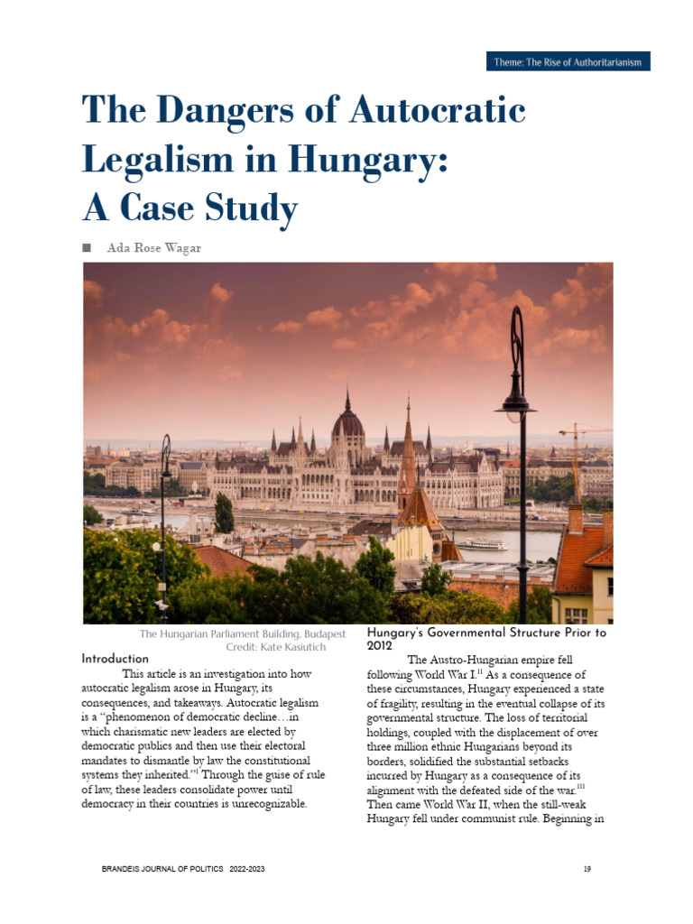 The Dangers of Autocratic Legalism in Hungary: A Case Study: Ada Rose ...