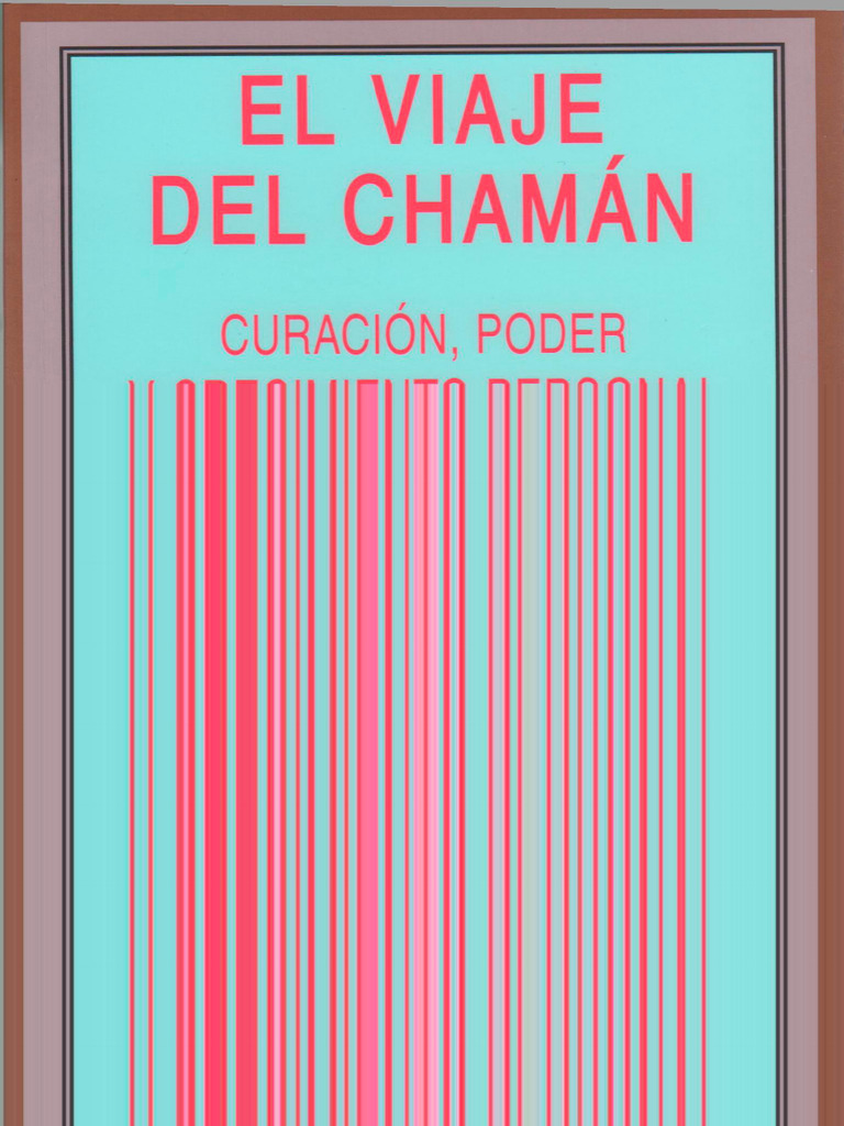 Doore Gary El Viaje Del Chaman Curacion Poder y Crecimiento Personal ...