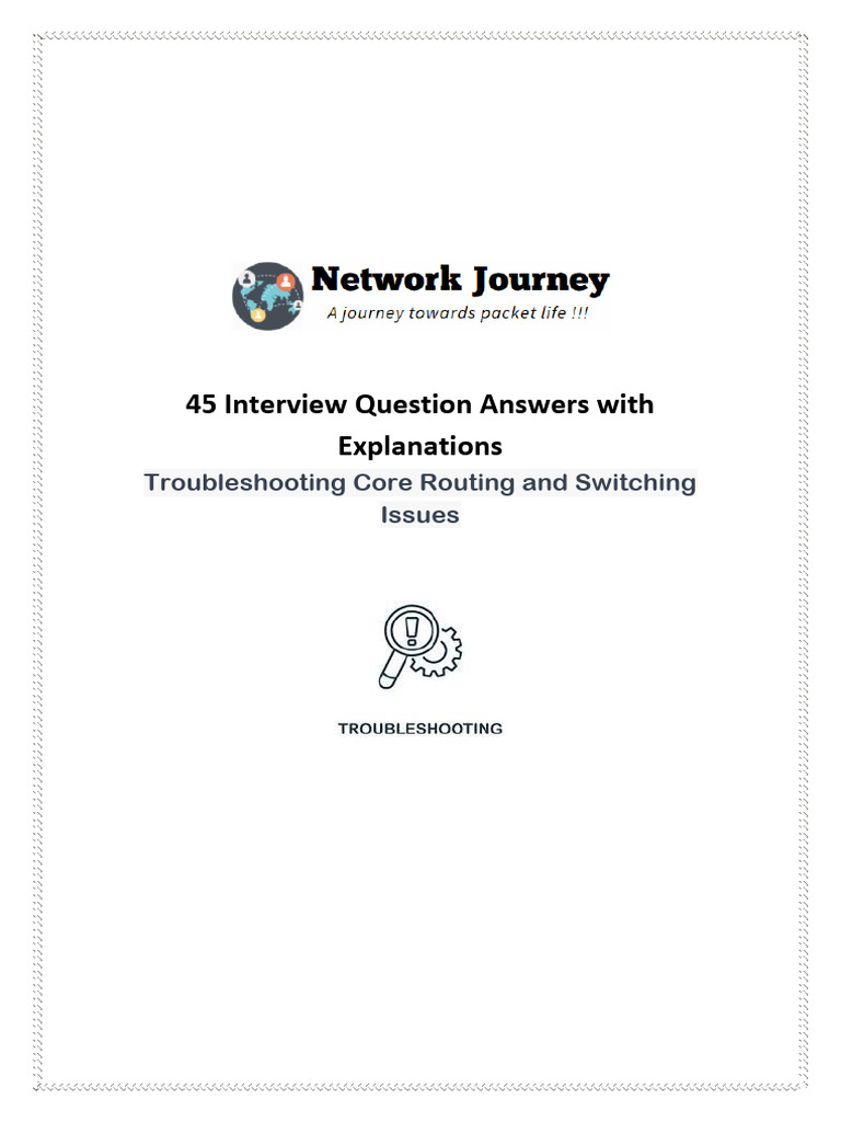 45 Interview Question Answers With Explanations - Troubleshooting Core Routing and Switching ...