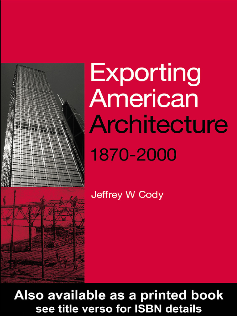 Exporting American Architecture, 1870-2000 | PDF | The United States ...