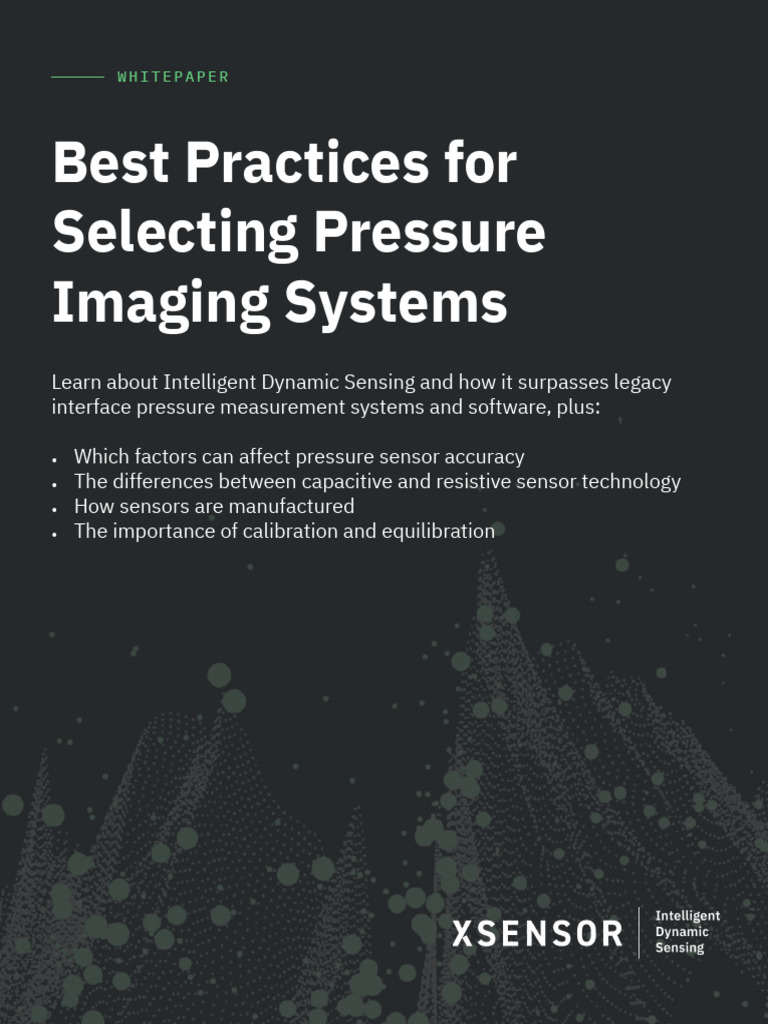 XSENSOR WhitePaper BestPracticesForSelectingPressureImagingSystems ...