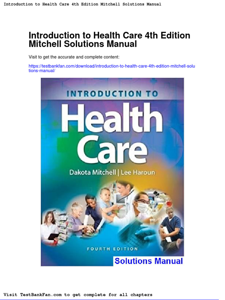 Dwnload Full Introduction To Health Care 4th Edition Mitchell Solutions Manual PDF | PDF ...