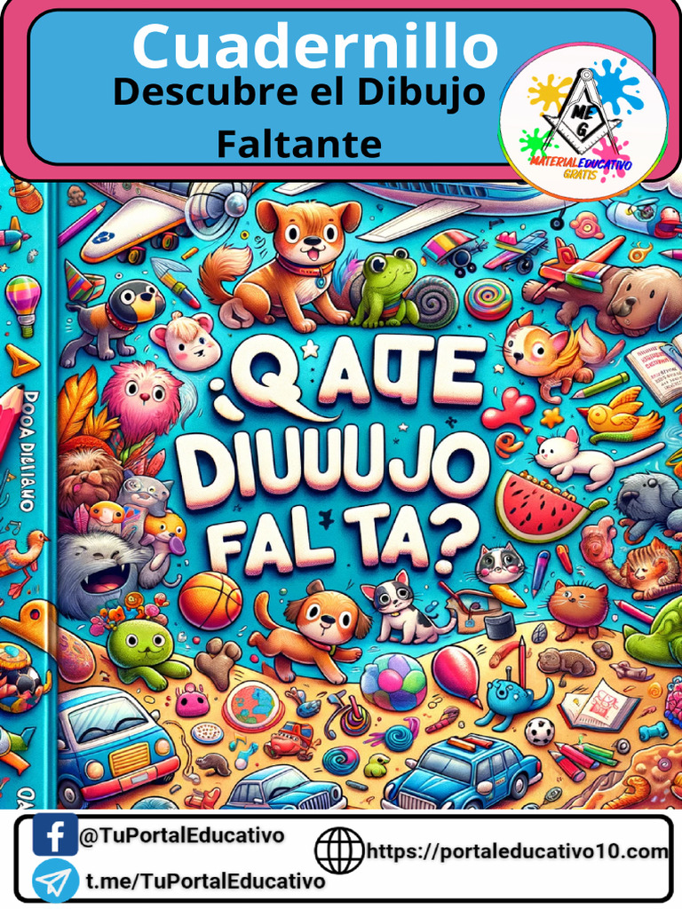 Cuadernillo Interactivo Descubre El Dibujo Faltante Portaleducativo10 | PDF