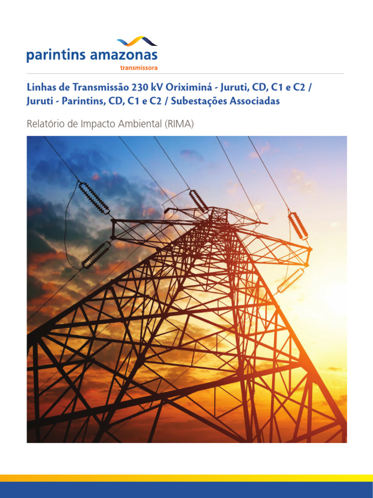 Linhas de Transmissão 230 KV Oriximiná - Juruti, CD, C1 e C2 / Juruti - Parintins, CD, C1 e C2 ...