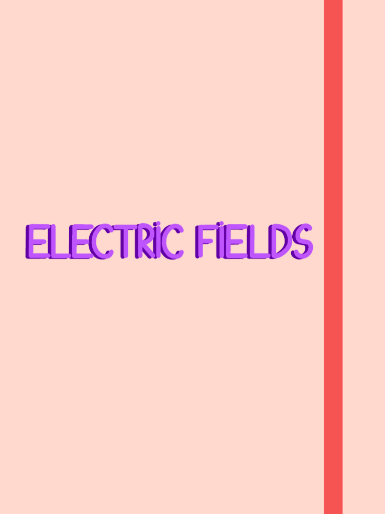 3 ELECTRIC FIELDS | PDF | Electric Field | Sphere