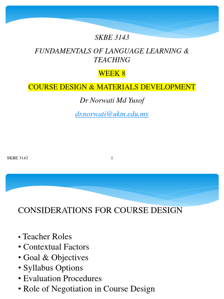 Week 8 SKBE 3143 DR NORWATI Course Design & Materials Development 18 ...