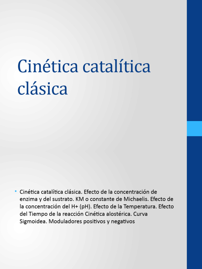 11 Cinética Catalítica Clásica 2b | PDF | La cinética de enzimas | Enzima