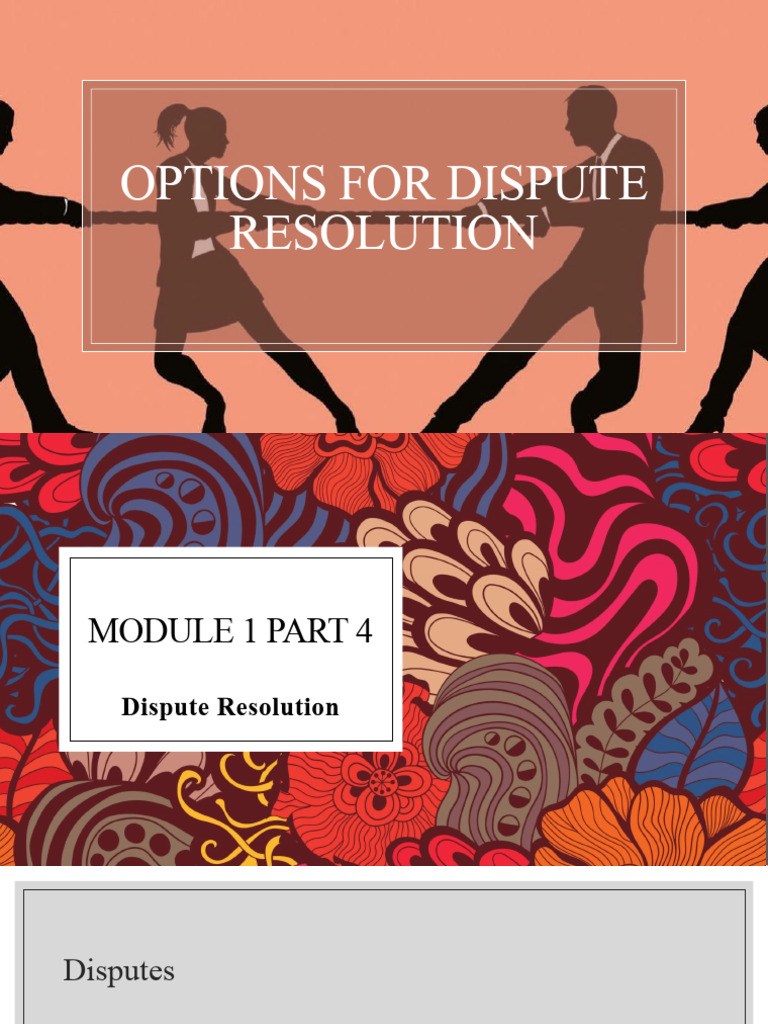004 Module 1 Part 4 DISPUTE RESOLUTION | Download Free PDF | Mediation | Alternative Dispute ...