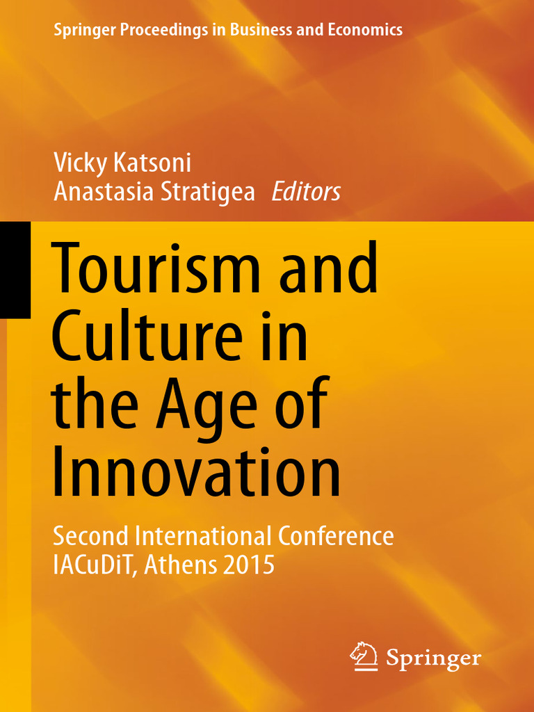 Tourism and Culture in The Age of Innovation: Vicky Katsoni Anastasia Stratigea Editors | PDF ...