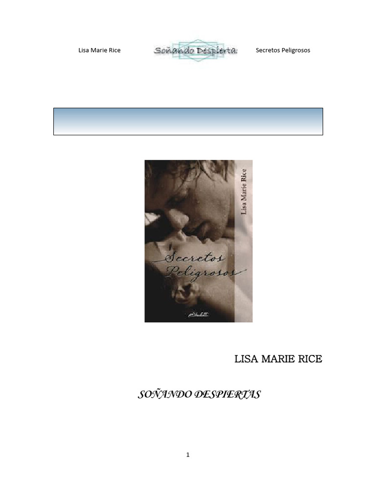 Rice, Lisa Marie - Dangerous 02 - Secretos Peligrosos | PDF