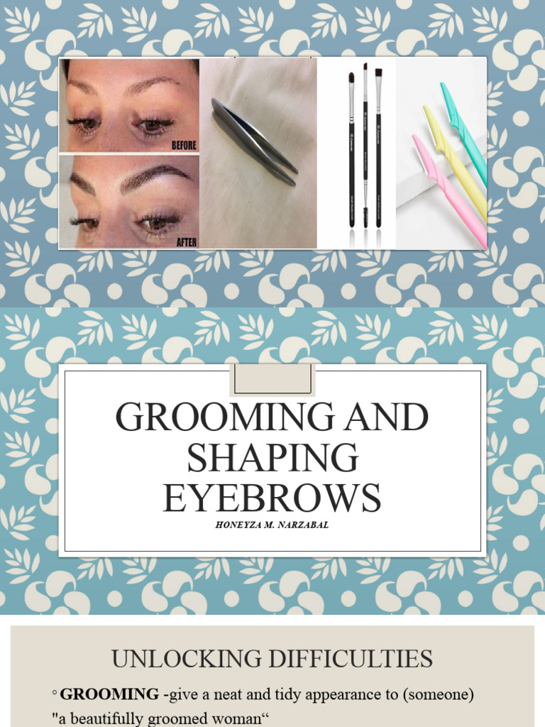 Tools Used in Shaping and Grooming Eyebrows | PDF