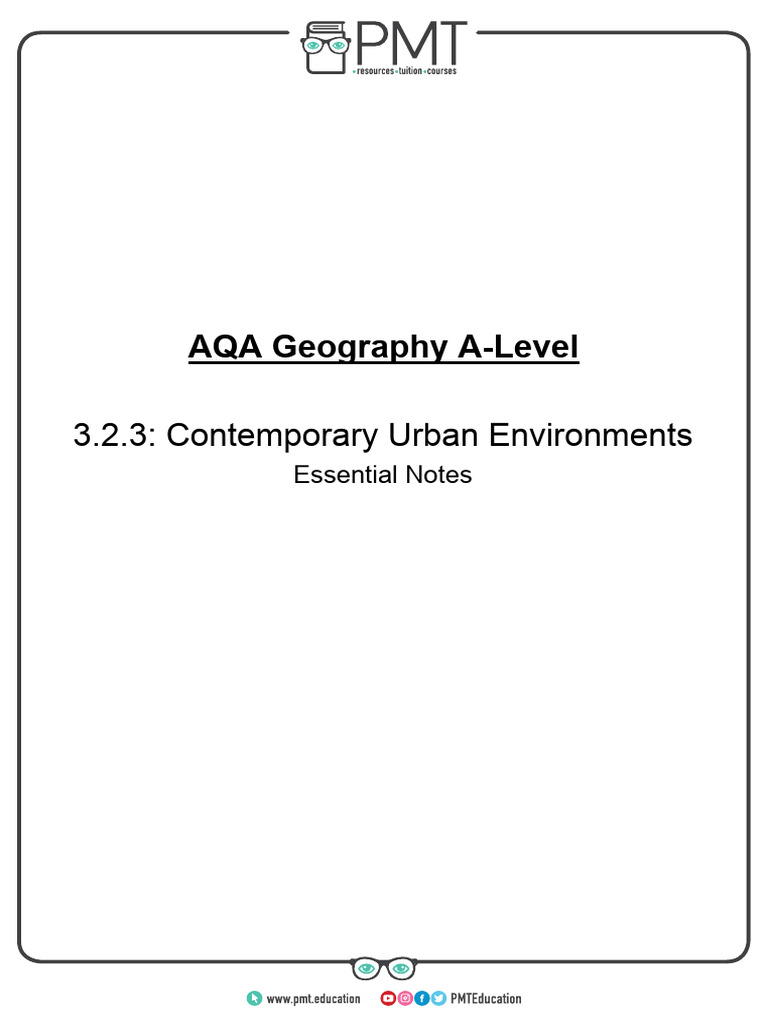 Essential Notes - Contemporary Urban Environments - AQA Geography A ...