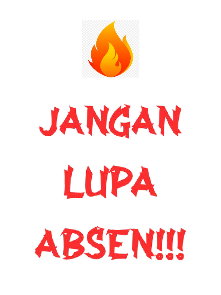 Jangan Lupa Absen!!! | PDF
