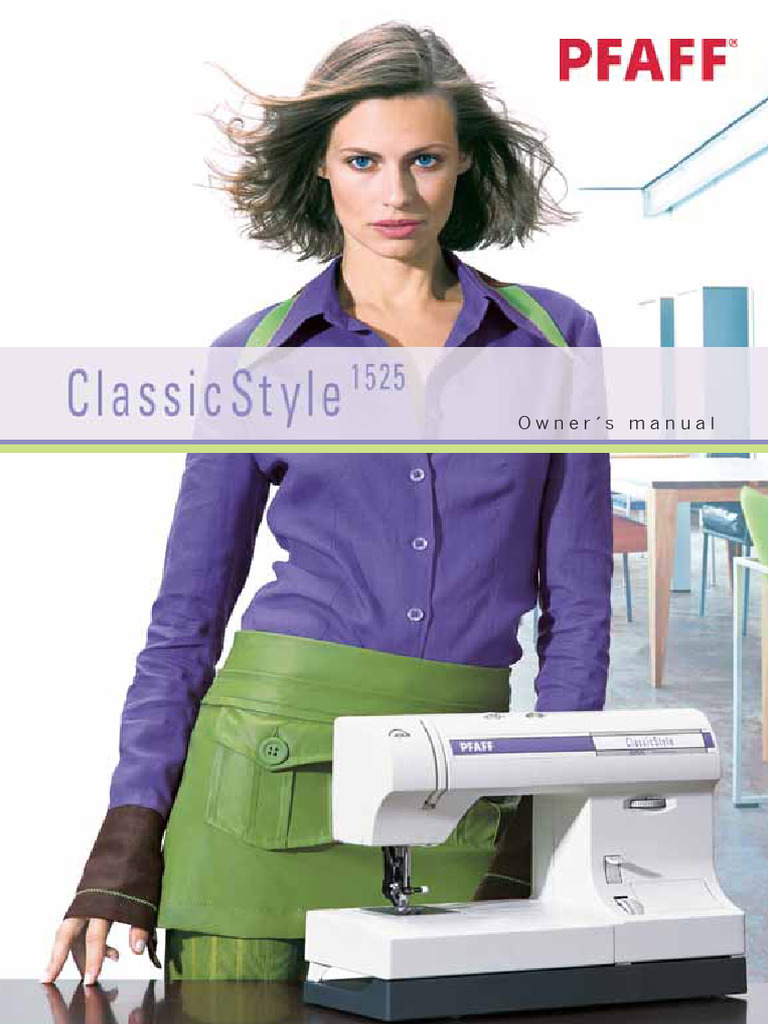 Pfaff Classic Style 1525 Sewing Machine Instruction Manual | PDF ...
