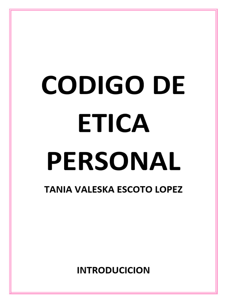 Codigo de Etica Personal | PDF | Relaciones personales, crianza y ...