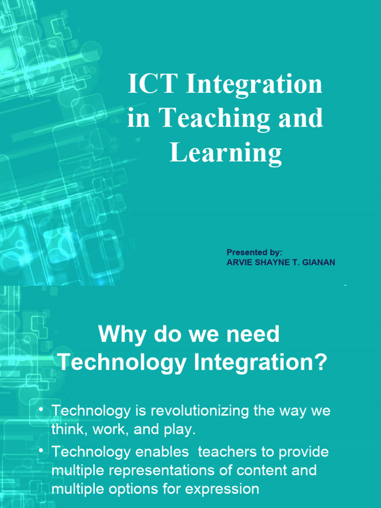 Ict Integration in Teaching and Learning | PDF | Educational Technology | Learning
