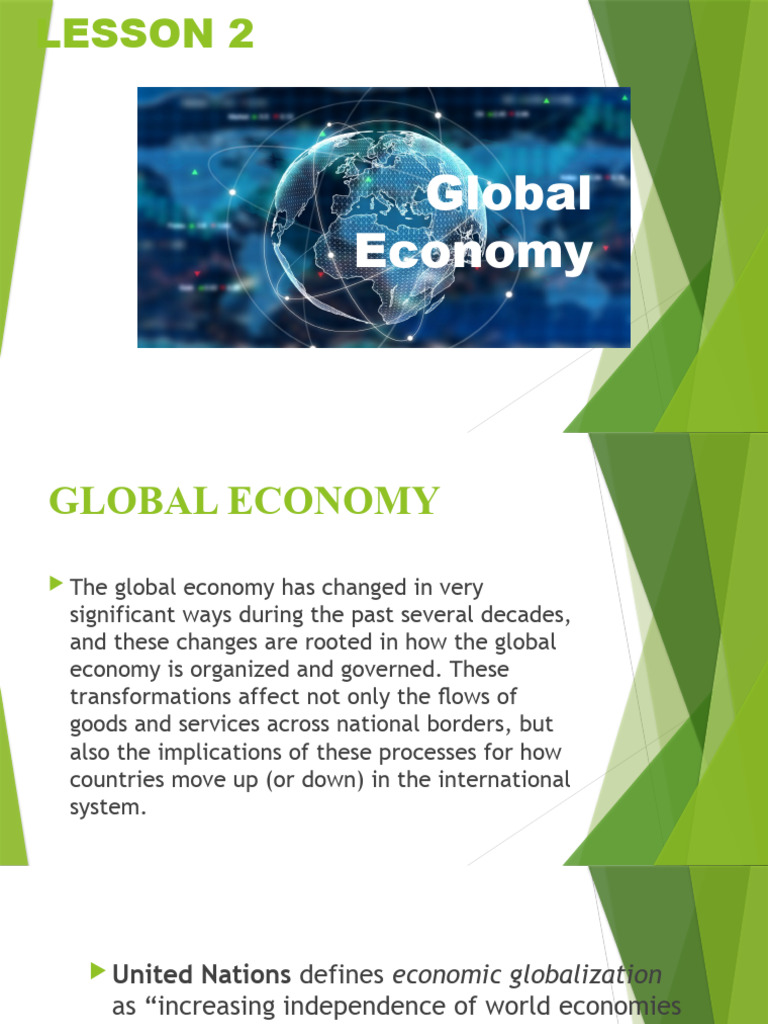 Lesson 2 Global Economy | PDF | Globalization | Economic Growth