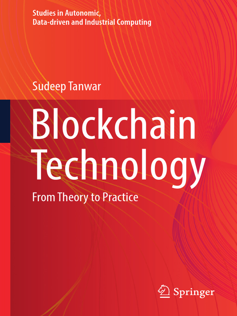 Blockchain Technology From Theory To Practice | PDF | Cryptocurrency | Secure Communication