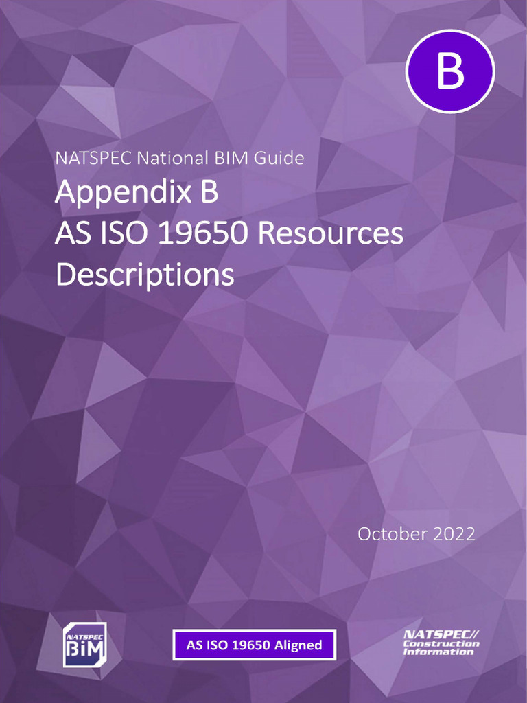 NATSPEC National BIM Guide Appendix B - Descriptions of As ISO 19650 Resource Documents 2022-10 ...