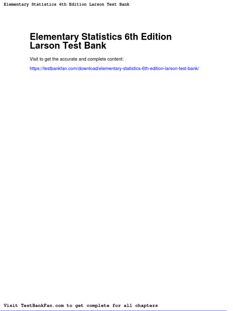 Dwnload Full Elementary Statistics 6th Edition Larson Test Bank PDF ... Dwnload Full Elementary Statistics 6th Edition Larson Test Bank PDF ...