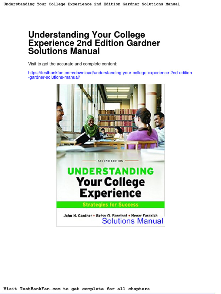 Dwnload Full Understanding Your College Experience 2nd Edition Gardner ... Dwnload Full Understanding Your College Experience 2nd Edition Gardner ...