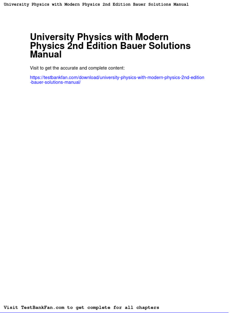 Dwnload Full University Physics With Modern Physics 2nd Edition Bauer ... Dwnload Full University Physics With Modern Physics 2nd Edition Bauer ...
