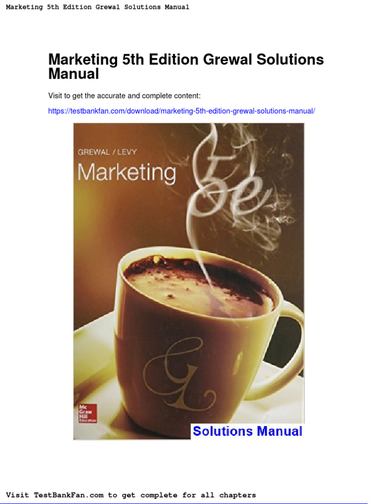 Dwnload Full Marketing 5th Edition Grewal Solutions Manual PDF | PDF ... Dwnload Full Marketing 5th Edition Grewal Solutions Manual PDF | PDF ...