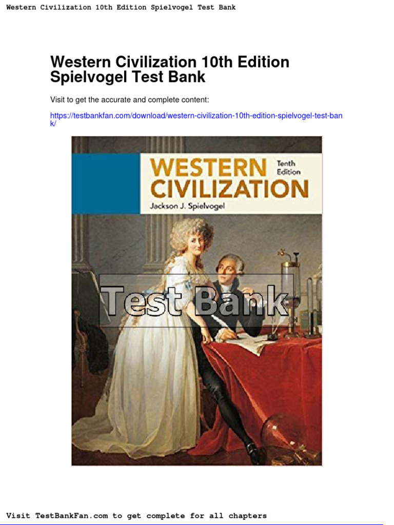 Dwnload Full Western Civilization 10th Edition Spielvogel Test Bank PDF ... Dwnload Full Western Civilization 10th Edition Spielvogel Test Bank PDF ...