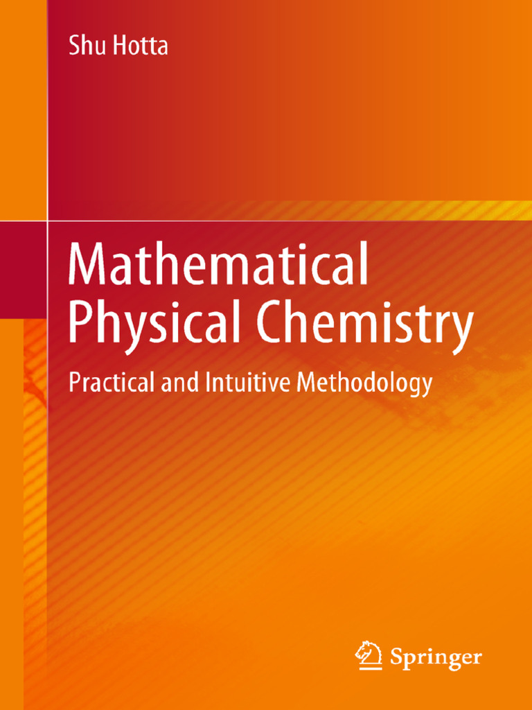 Mathematical Physical Chemistry Practical and Intuitive - Hota, S ...