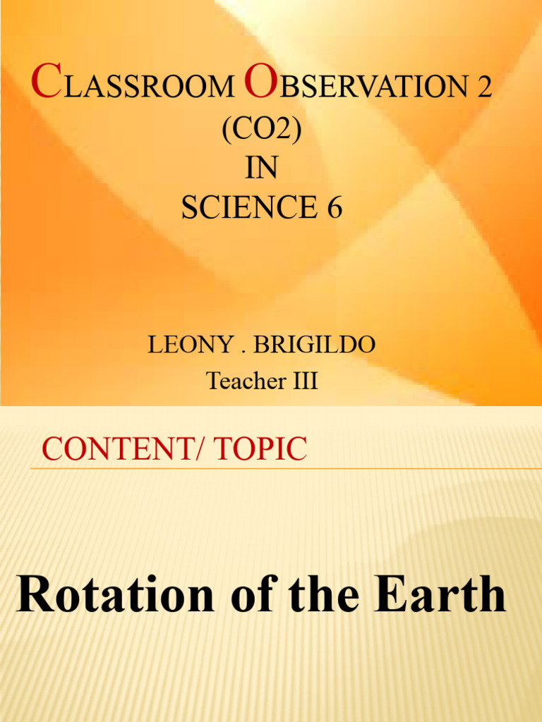 Cot PPP q4 Science 6-Earth's Rotation-Eva (Autosaved) | PDF | Night | Rotation